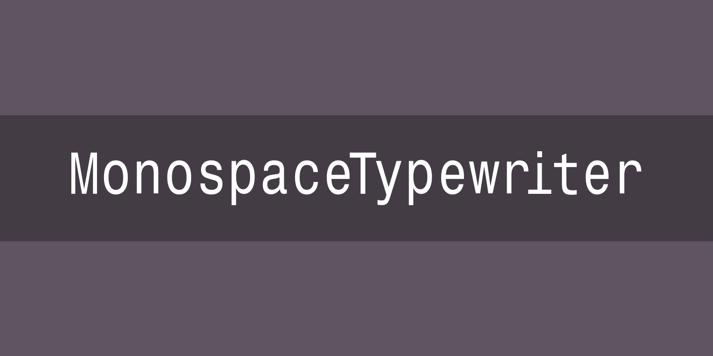 MonospaceTypewriter: Schriftart herunterladen und kostenlos für Website ...